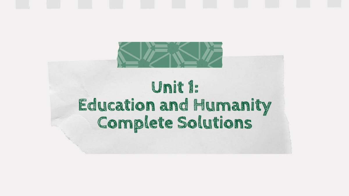 Unit 1: Education and Humanity Complete Solutions 2025