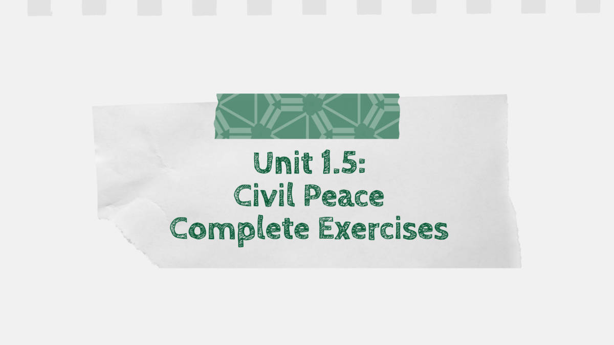 Unit 1.5: Civil Peace Complete Exercises 2024